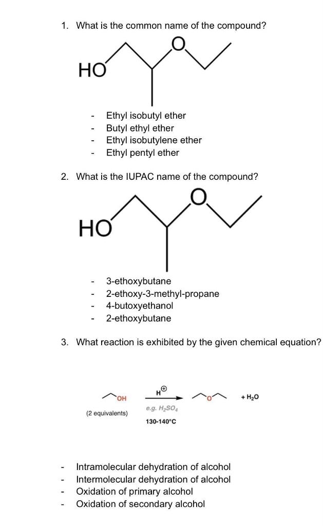 Solved 1. What is the common name of the compound? НО Y yer | Chegg.com