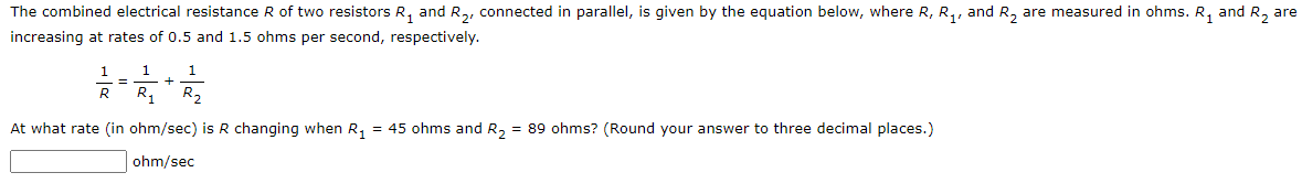 Solved The combined electrical resistance R of two resistors | Chegg.com