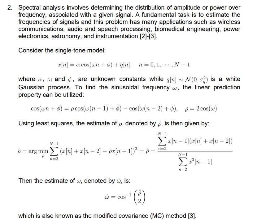 Spectral analysis involves determining the | Chegg.com