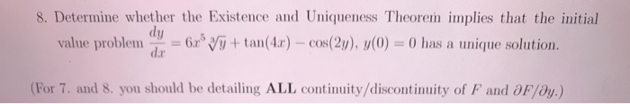 Solved 8. Determine whether the Existence and Uniqueness | Chegg.com