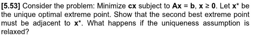 Solved [5.53] Consider the problem: Minimize cx subject to | Chegg.com