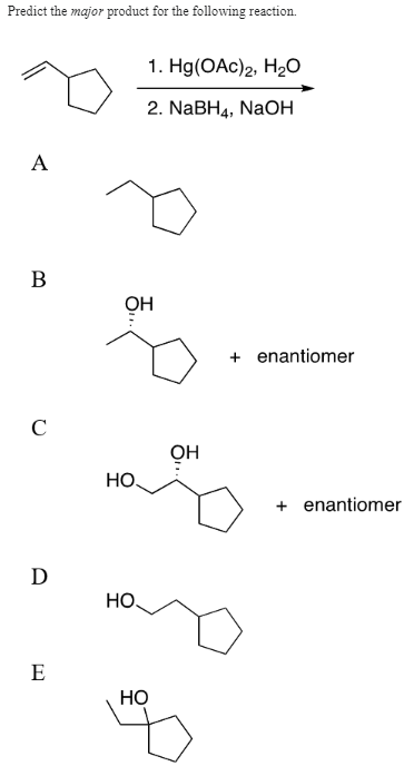 Solved Predict the major product for the following reaction. | Chegg.com