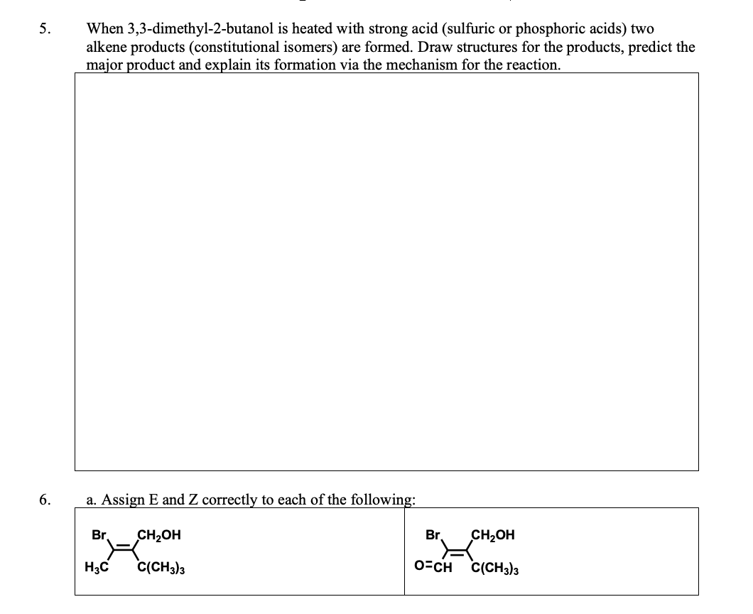 Solved 5. When 3,3-dimethyl-2-butanol is heated with strong | Chegg.com