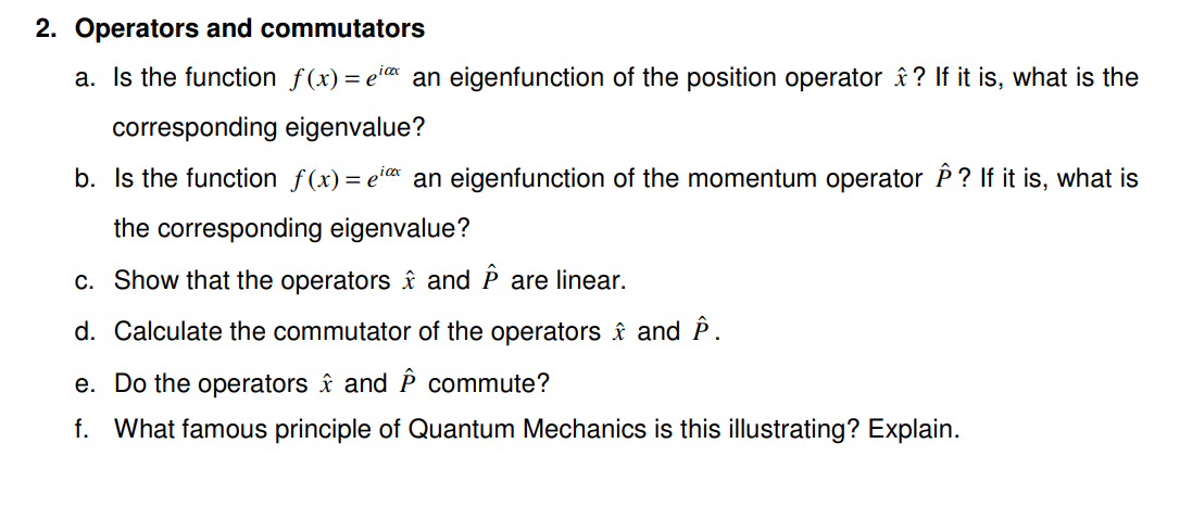Solved 2. Operators and commutators a. Is the function f(x) | Chegg.com