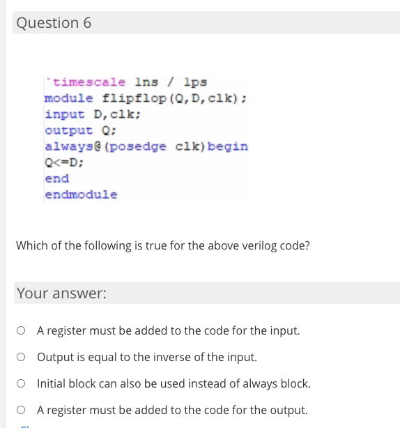 Solved Which of the following is true for the above verilog | Chegg.com