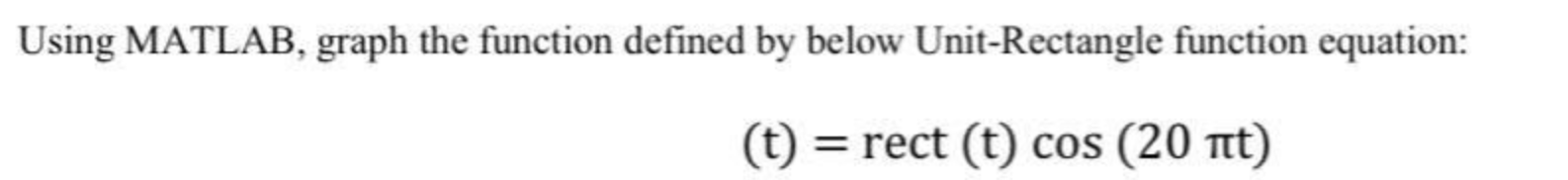 Solved Using MATLAB, graph the function defined by below | Chegg.com