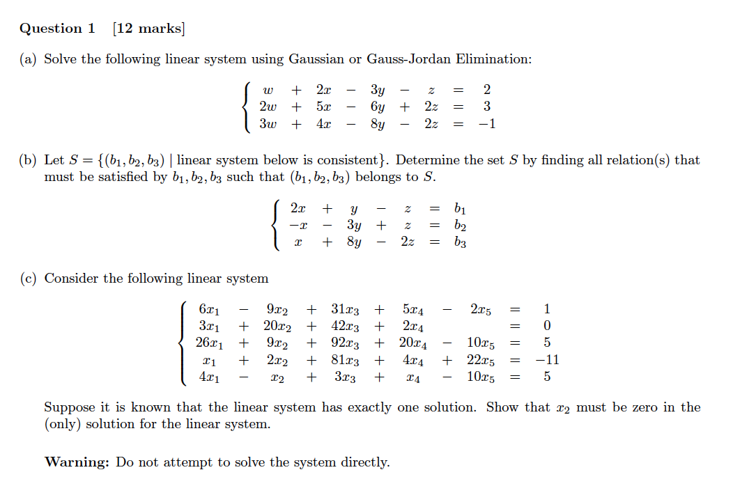 Solved Question 1 (12 marks] (a) Solve the following linear | Chegg.com