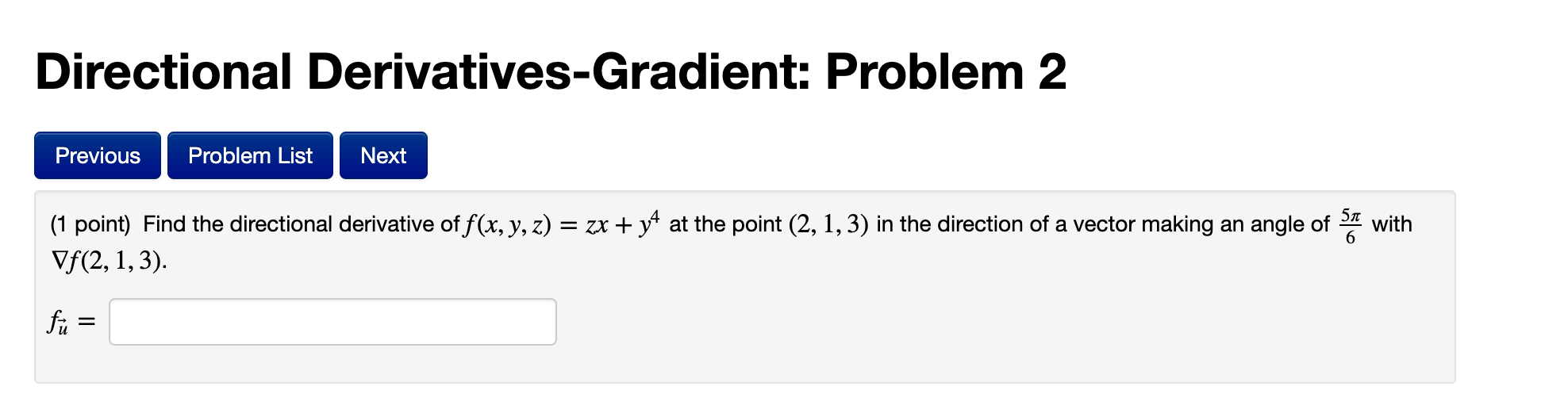 Solved Directional Derivatives-Gradient: Problem 2 (1 point) | Chegg.com