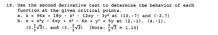 Solved 19. Use the second derivative test to determine the | Chegg.com