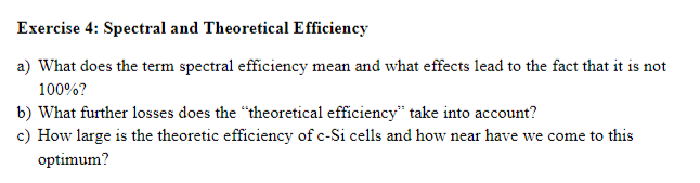Solved Exercise 4: Spectral and Theoretical Efficiency a) | Chegg.com