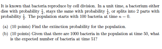 Solved It is known that bacteria reproduce by cell division. | Chegg.com