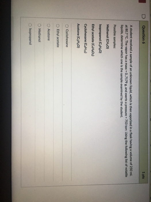Solved A student received a sample of an unknown liquid, | Chegg.com