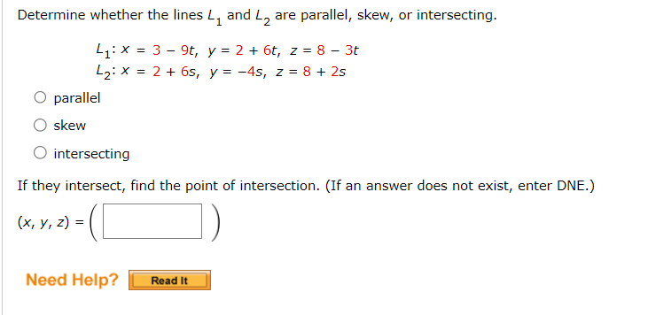 Solved Determine whether the lines L1 and L2 are parallel, | Chegg.com