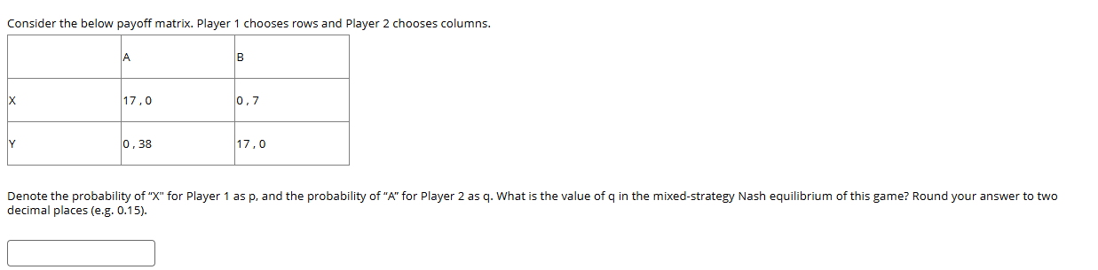 Solved Consider the below payoff matrix. Player 1 ﻿chooses | Chegg.com