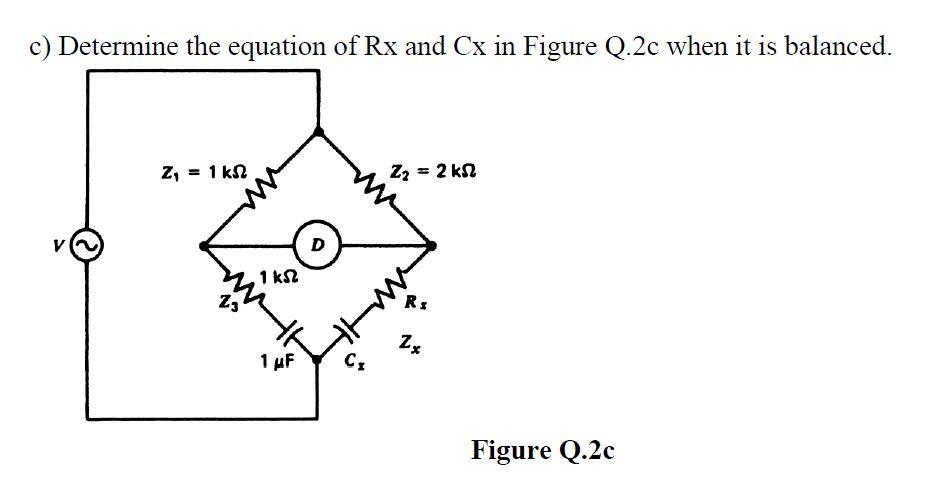 Solved c) Determine the equation of Rx and Cx in Figure Q.2c | Chegg.com