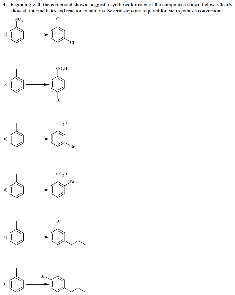 Solved 4. beginning with the compound shown, suggest a | Chegg.com
