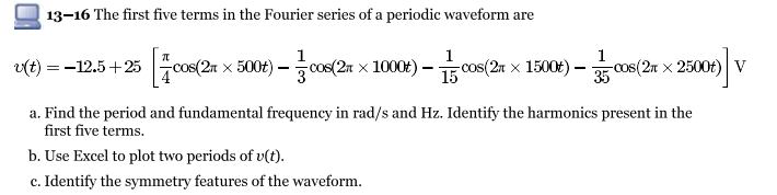 Solved 13-16 The first five terms in the Fourier series of a | Chegg.com