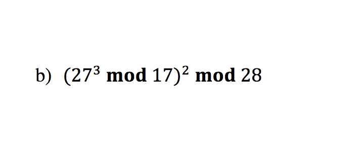 Solved (273mod17)2mod28 | Chegg.com