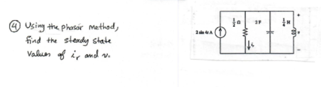 (4) Using the phasor method, find the steady state | Chegg.com