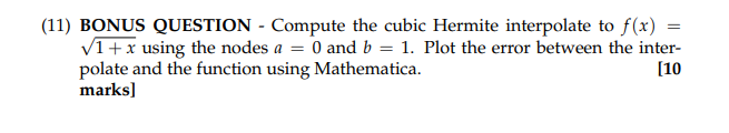 Solved (11) BONUS QUESTION - Compute the cubic Hermite | Chegg.com