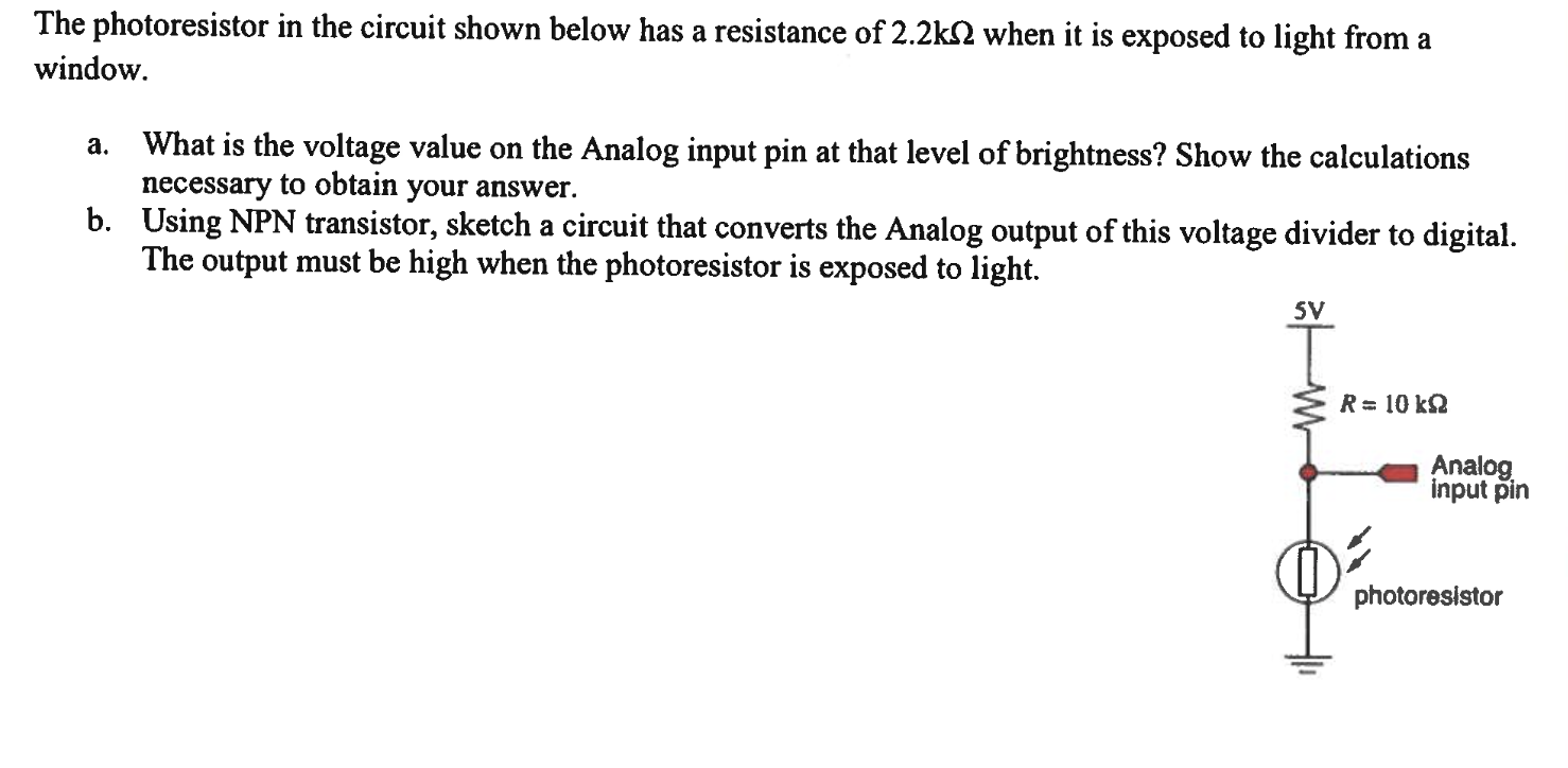 Solved The photoresistor in the circuit shown below has a | Chegg.com
