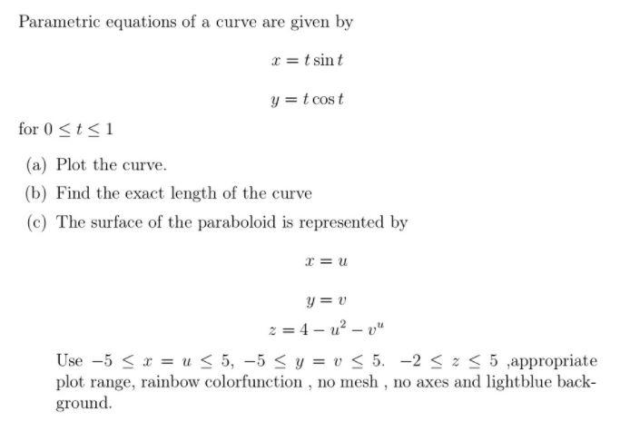Solved Parametric equations of a curve are given by x = t | Chegg.com