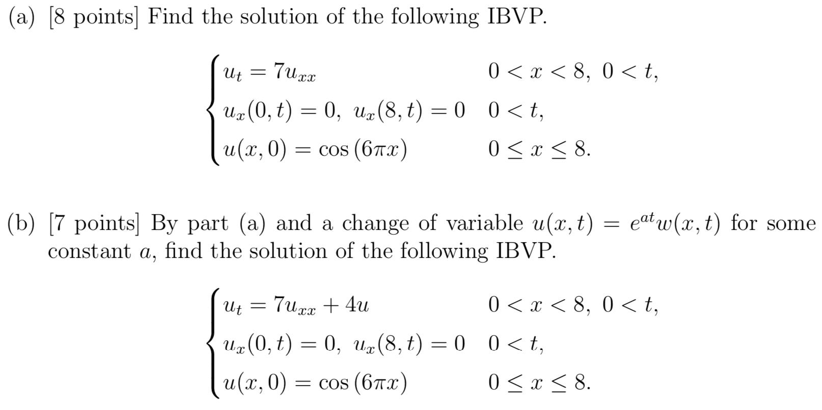 Solved (a) [8 points] Find the solution of the following | Chegg.com