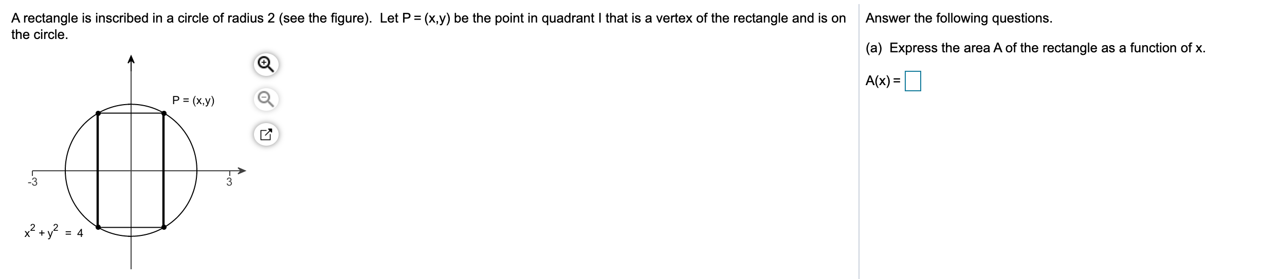Solved A rectangle is inscribed in a circle of radius 2 (see | Chegg.com