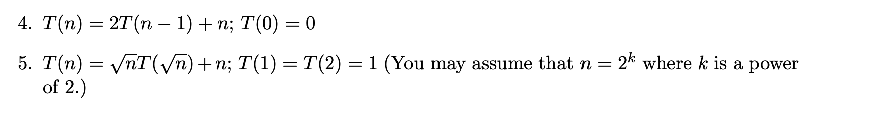 Solved Solve the following recurrence formulae and give a | Chegg.com
