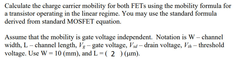 Solved Figure 1 Organic field effect transistors transfer | Chegg.com