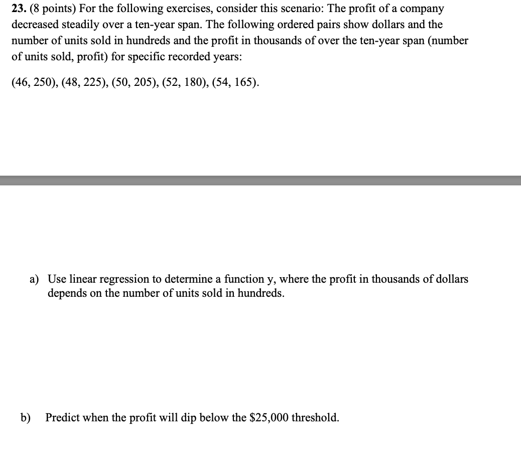 Solved 23. (8 points) For the following exercises, consider | Chegg.com