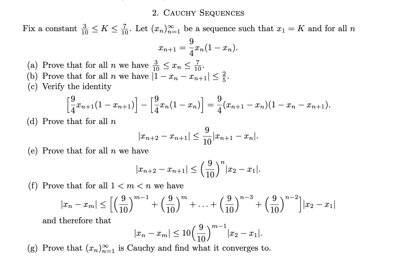 Fix a constant 103≤K≤107. Let (xn)n=1∞ be a sequence | Chegg.com
