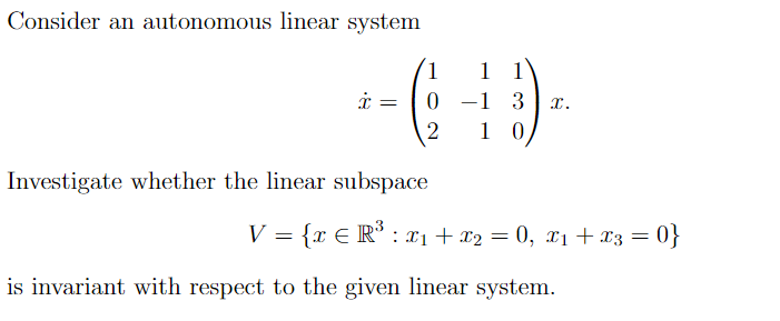 Solved Consider an autonomous linear system i= 1 1 -1 3 1 0 | Chegg.com