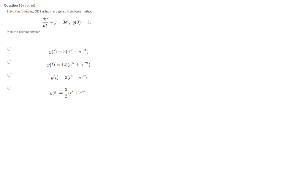 Solved Question 10 (1 point) Solve the following ODE using | Chegg.com