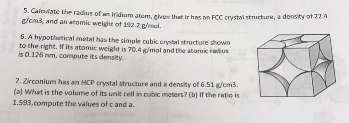 Solved Calculate the radius of an iridium atom, given that | Chegg.com