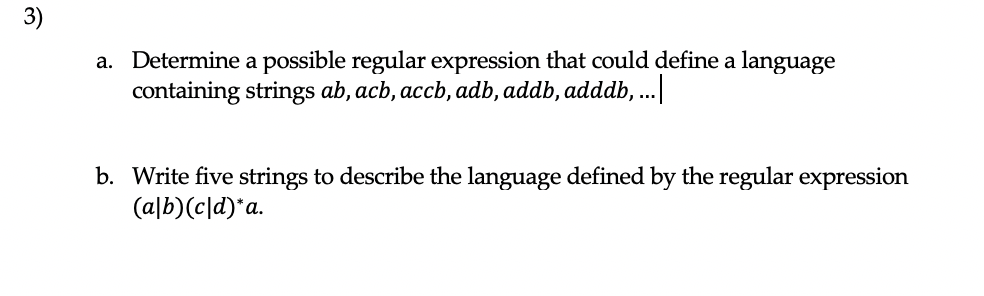 Solved Determine a possible regular expression that could | Chegg.com