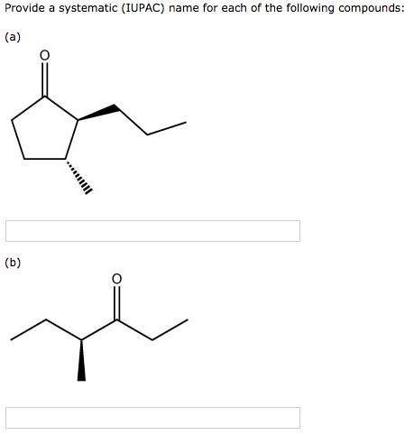 Solved Provide a systematic (IUPAC) name for each of the | Chegg.com