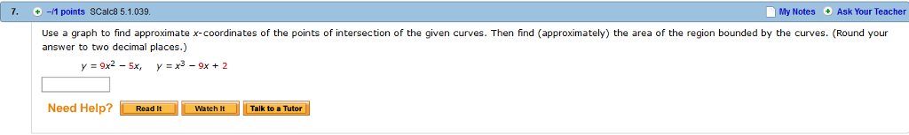Solved My NotesO Ask Your Teacher 7. + -/1 points SCalc8 | Chegg.com