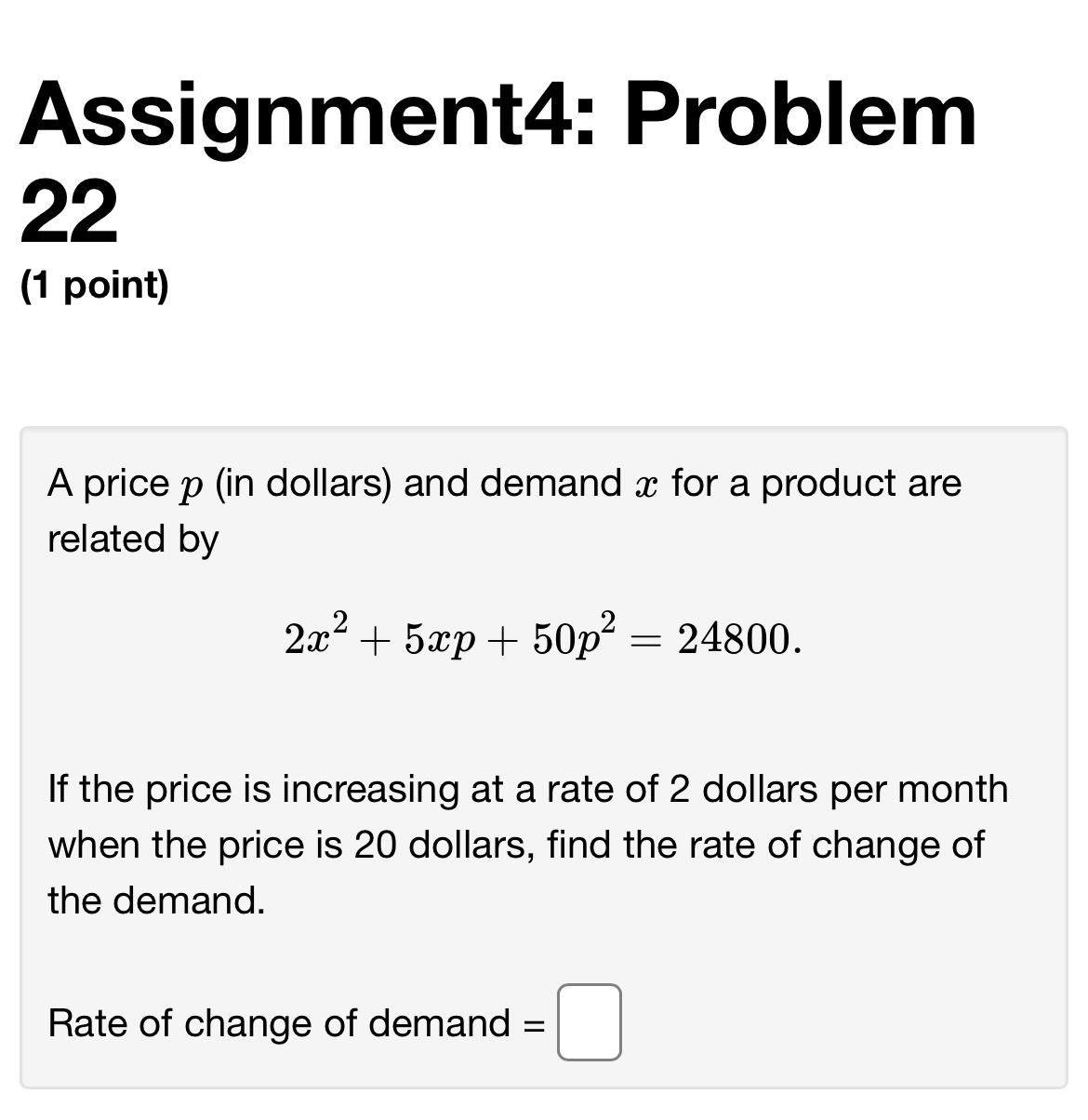 Solved Assignment4: Problem 22 (1 point) A price p (in | Chegg.com