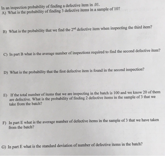 Solved In an inspection probability of finding a defective | Chegg.com