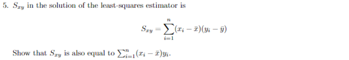 Solved 5. Sry in the solution of the least-squares estimator | Chegg.com