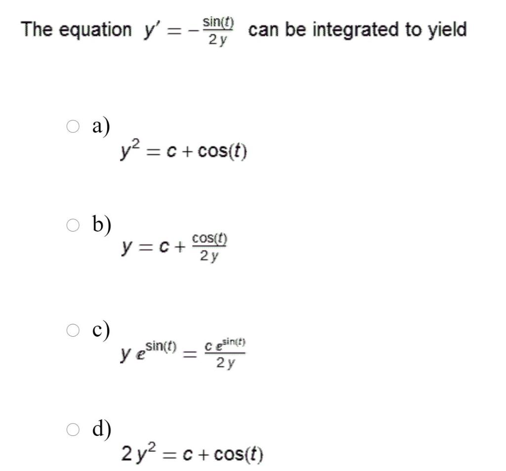 Solved sin() The equation y' = - 2 y can be integrated to | Chegg.com