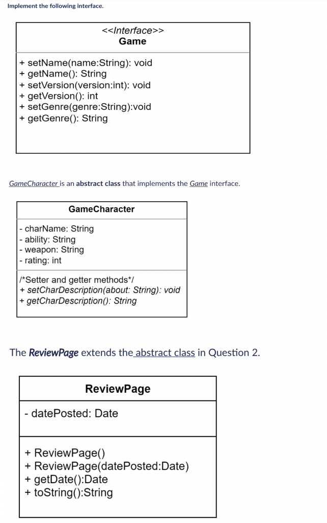 Solved Implement the following interface. Game + | Chegg.com