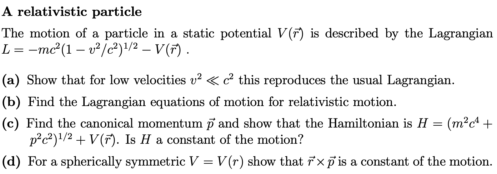 A relativistic particle The motion of a particle in a | Chegg.com