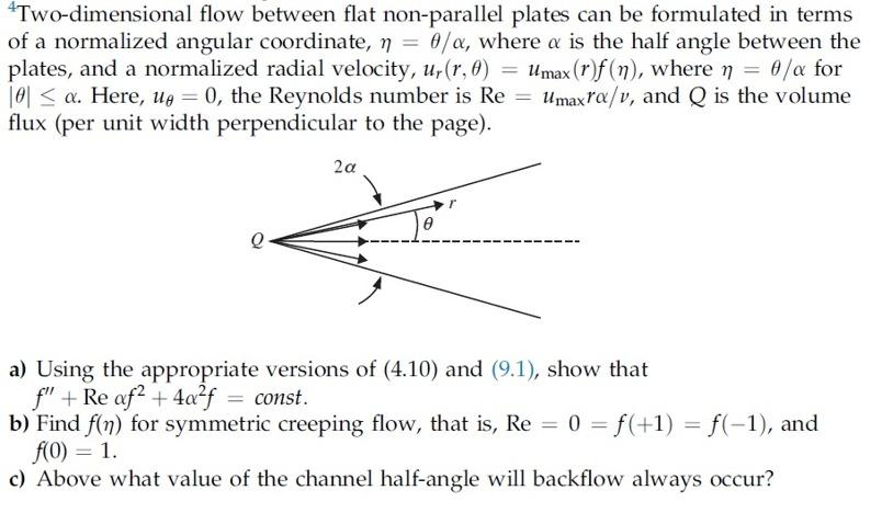 'Two-dimensional flow between flat non-parallel | Chegg.com