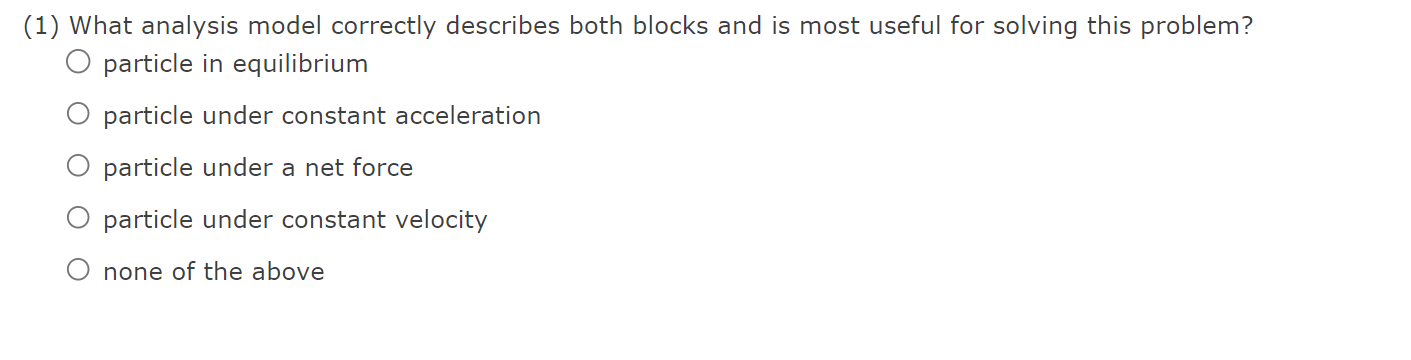 Solved (1) ﻿What analysis model correctly describes both | Chegg.com