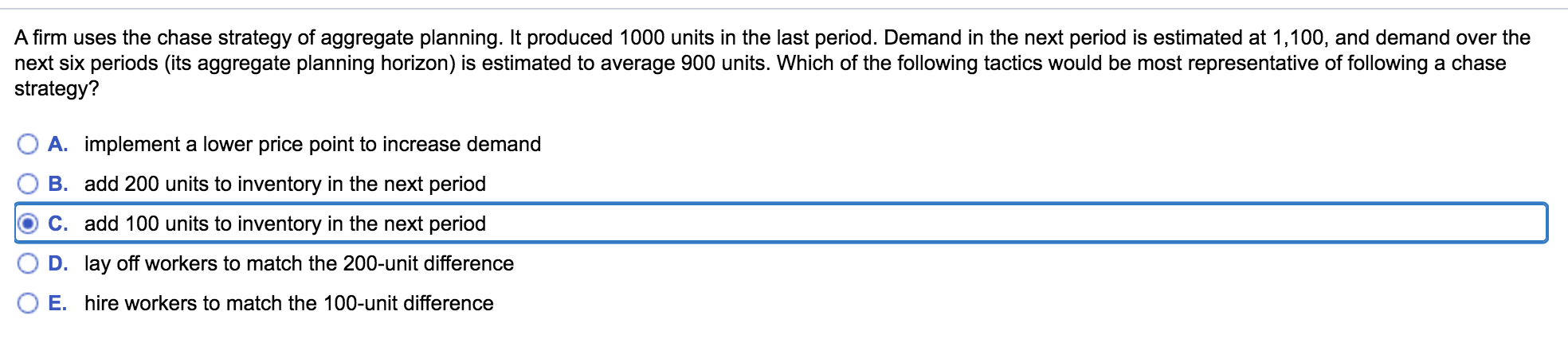 Solved A firm uses the chase strategy of aggregate planning. | Chegg.com
