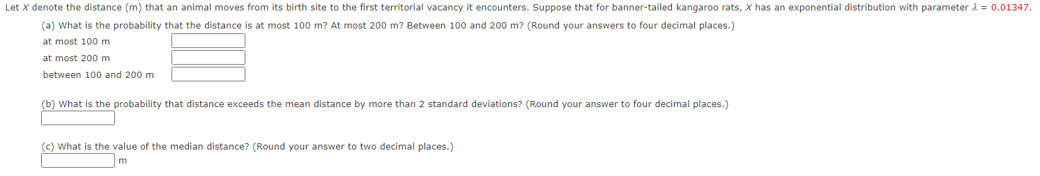 Solved Let X denote the distance (m) that an animal moves | Chegg.com