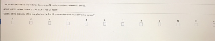 Solved Use the row of numbers shown below to generate 12 | Chegg.com Solved Use the row of numbers shown below to generate 12 | Chegg.com
