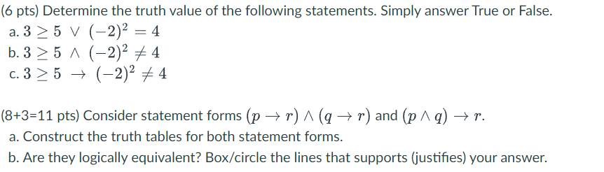 Solved (6 pts) Determine the truth value of the following | Chegg.com